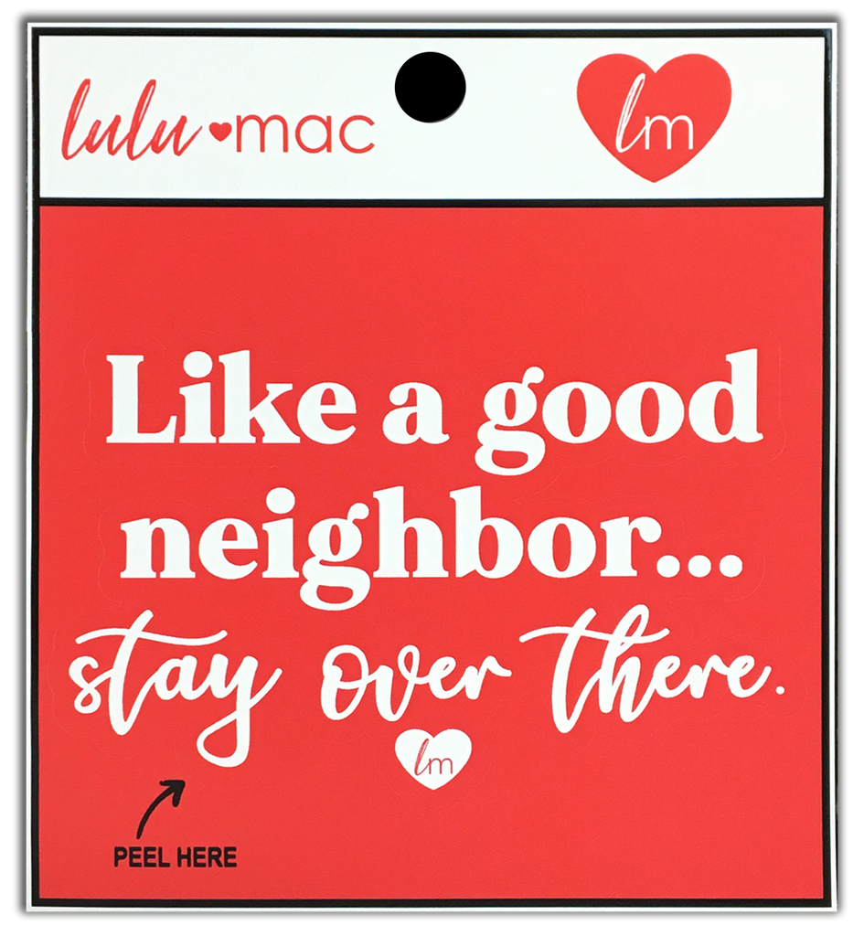Decal/Sticker Stay Over There 51 – Girlie Girl Wholesale